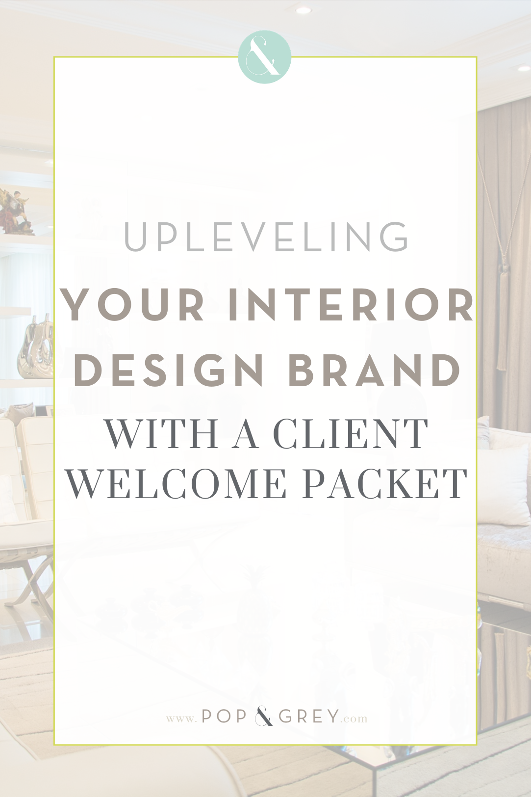 Upleveling your interior design brand with a client welcome packet ...